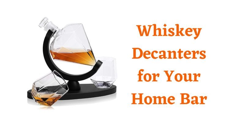 6 Best Whiskey Decanters for Your Home Bar | Wine Storage Expert